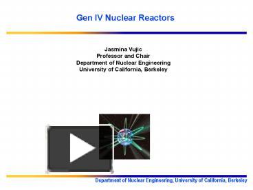 Gen IV Nuclear Reactors presentation | free to view