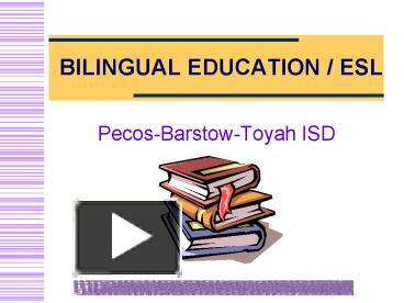 PPT – BILINGUAL EDUCATION ESL PowerPoint presentation | free to view ...