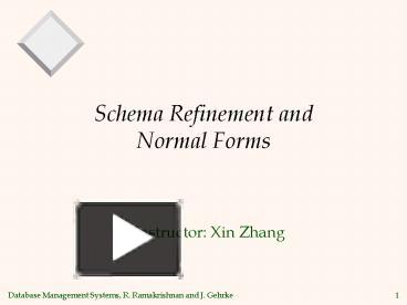 PPT – Schema Refinement and Normal Forms PowerPoint presentation | free ...