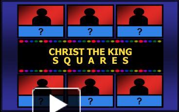 CHRIST THE KING presentation | free to view