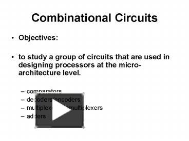 Combinational Circuits presentation | free to view