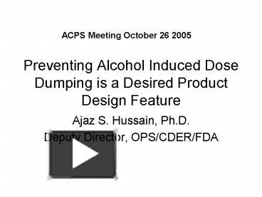 Preventing Alcohol Induced Dose Dumping is a Desired Product Design ...