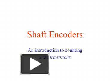 Shaft Encoders presentation | free to download