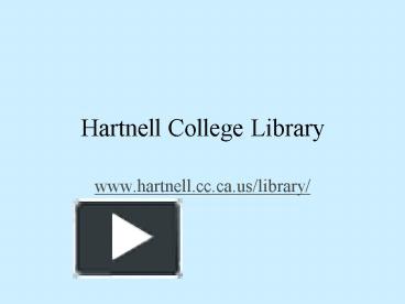 Hartnell College Library presentation | free to download