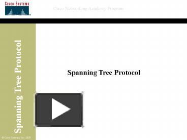 Spanning Tree Protocol presentation | free to view