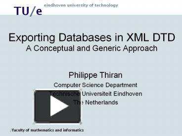 PPT – Exporting Databases in XML DTD A Conceptual and Generic Approach ...