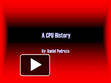 A CPU History presentation | free to view