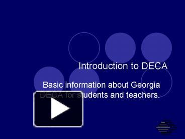 Introduction to DECA presentation | free to view