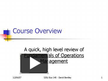 PPT – Course Overview PowerPoint presentation | free to view - id ...