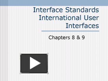 Interface Standards International User Interfaces presentation | free ...