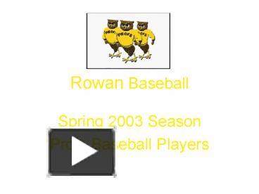 Rowan Baseball presentation | free to view