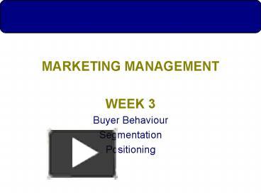 MARKETING MANAGEMENT presentation | free to view