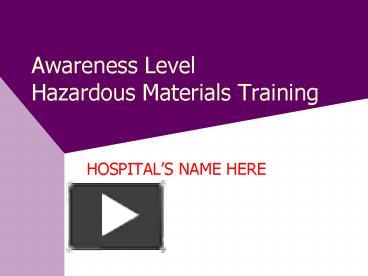 PPT – Awareness Level Hazardous Materials Training PowerPoint ...