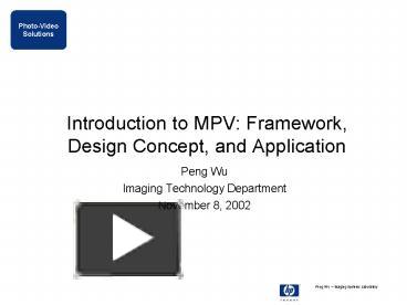 Introduction to MPV: Framework, Design Concept, and Application ...