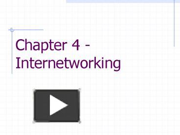 PPT – Chapter 4 - Internetworking PowerPoint presentation | free to ...