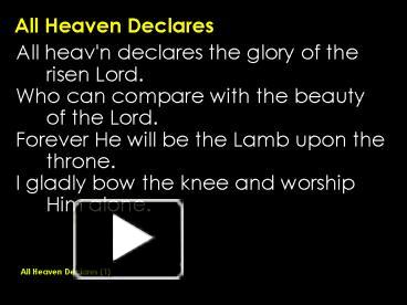 All Heaven Declares presentation | free to download