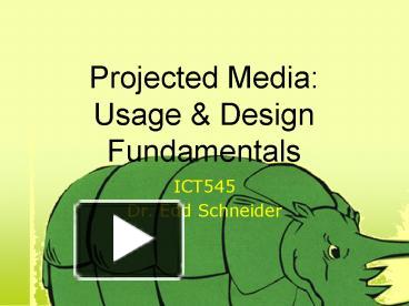 Projected Media: Usage presentation | free to view