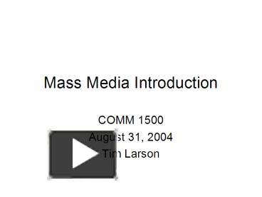PPT – Mass Media Introduction PowerPoint presentation | free to view ...