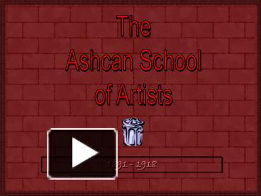 The Ashcan School of Art presentation | free to view