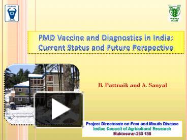 FMD Vaccine and Diagnostics in India: Current Status and Future ...