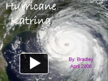 Hurricane Katrina presentation | free to view