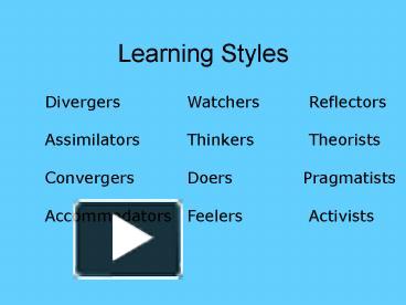 PPT – Learning Styles PowerPoint presentation | free to view - id ...