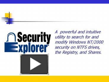 PPT – What is Security Explorer PowerPoint presentation | free to view ...