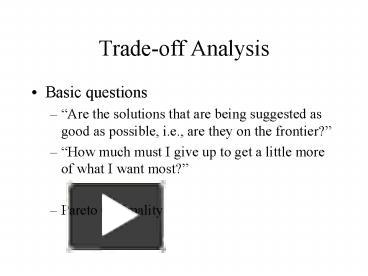 PPT – Tradeoff Analysis PowerPoint presentation | free to download - id ...