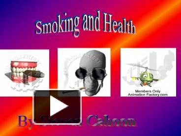 Smoking and Health presentation | free to view