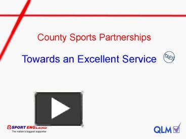 PPT – County Sports Partnerships PowerPoint presentation | free to view ...