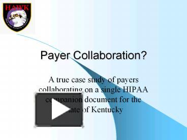 Payer Collaboration presentation | free to download