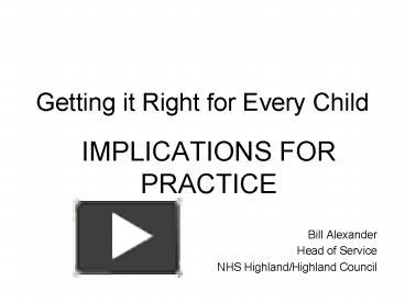 Getting it Right for Every Child presentation | free to view