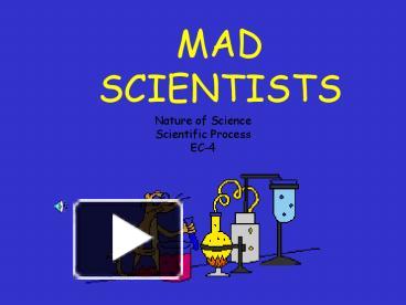 MAD SCIENTISTS presentation | free to view