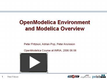 PPT – OpenModelica Environment and Modelica Overview PowerPoint ...
