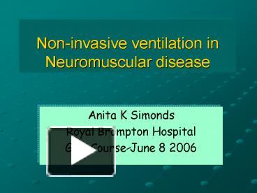 PPT – Non-invasive ventilation in Neuromuscular disease PowerPoint ...