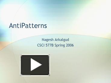 PPT – AntiPatterns PowerPoint presentation | free to view - id: 17c06e ...