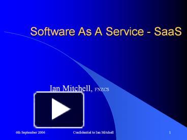 Software As A Service - SaaS presentation | free to view