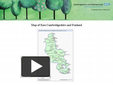 PPT – Map of East Cambridgeshire and Fenland PowerPoint presentation ...