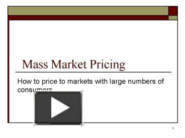 PPT – Mass Market Pricing PowerPoint presentation | free to view - id ...