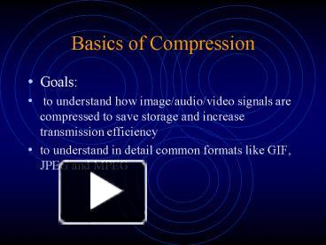 Basics of Compression presentation | free to download