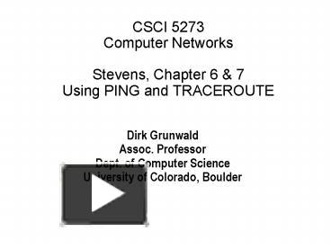 PPT – CSCI 5273 Computer Networks Stevens, Chapter 6 PowerPoint ...
