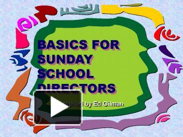 PPT – Basics For Sunday School Directors PowerPoint presentation | free ...