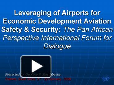 Leveraging of Airports for Economic Development Aviation Safety ...