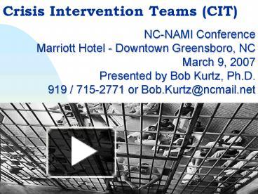 PPT – Crisis Intervention Teams CIT PowerPoint presentation | free to ...