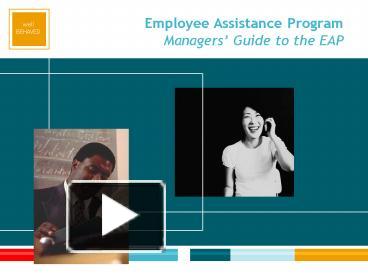Employee Assistance Program Managers Guide to the EAP presentation ...