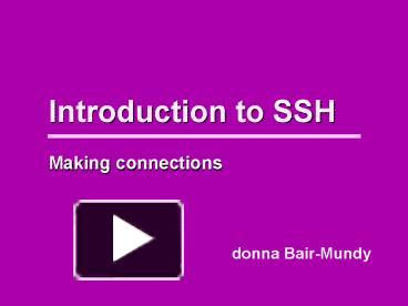 PPT – Introduction to SSH PowerPoint presentation | free to view - id ...