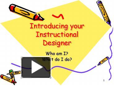 Introducing your Instructional Designer presentation | free to view