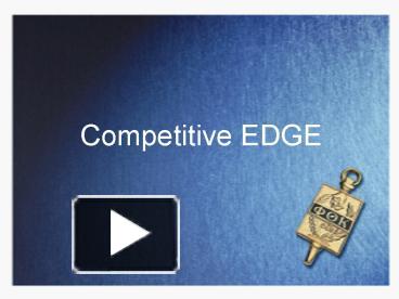Competitive EDGE presentation | free to view