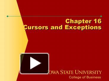 Chapter 16 Cursors and Exceptions presentation | free to view
