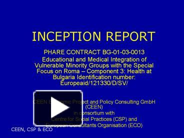 INCEPTION REPORT presentation | free to view
